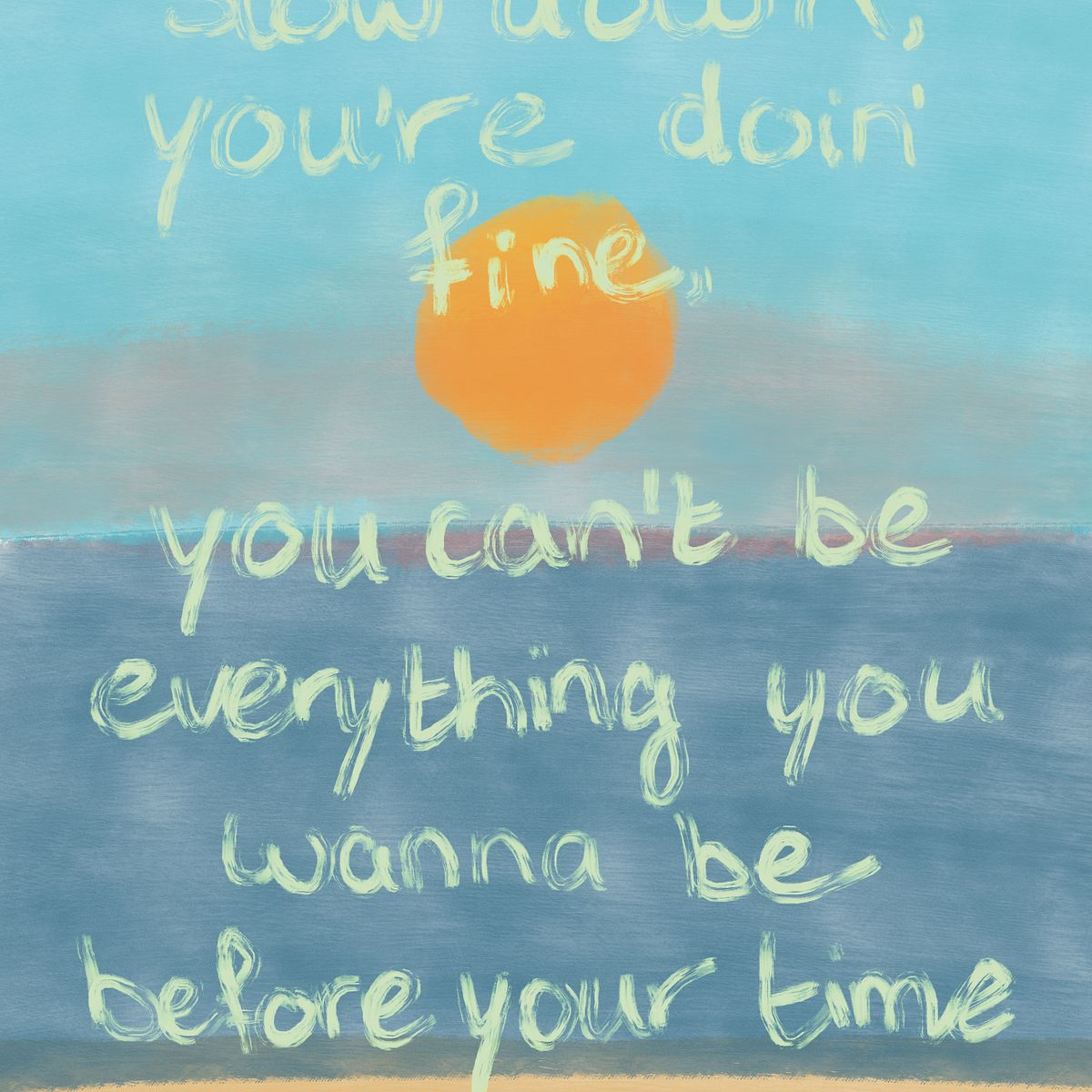 A quote from the song ‘Vienna’ by Billy Joel | Domestika