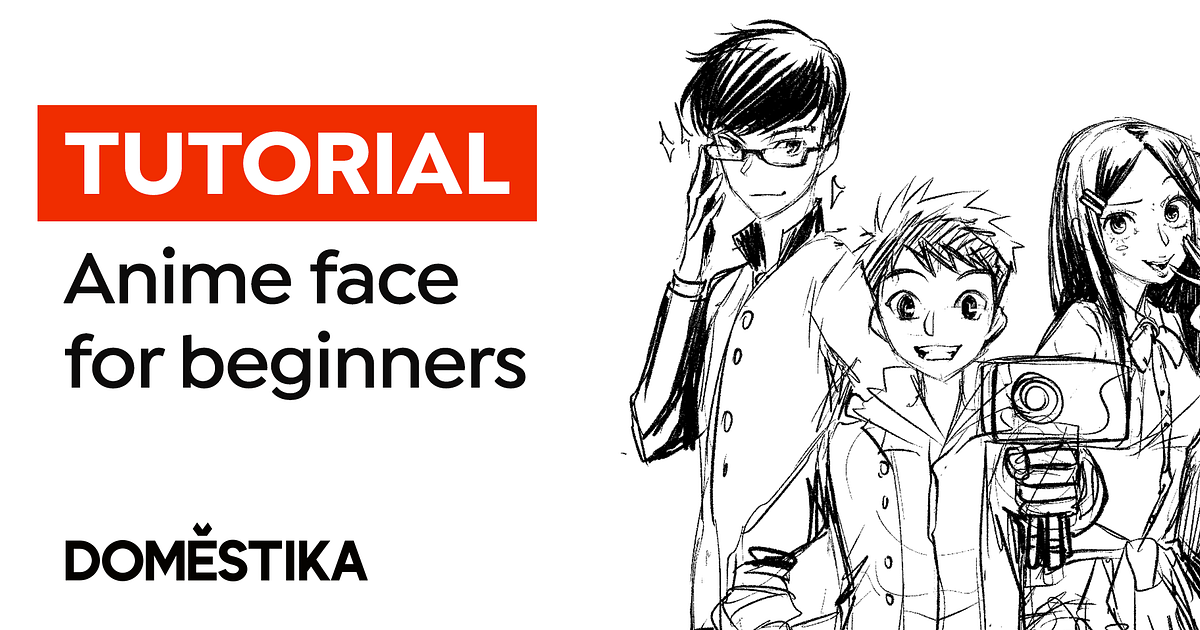 Drawing Tutorial: How to Draw an Anime Girl Face | Domestika