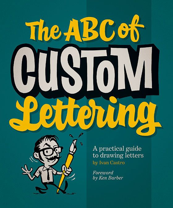Iván Castro presenta "The ABC of Custom Lettering" | Domestika